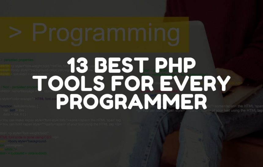 13 Best PHP Tools For Every Programmer Or Software Developer - iDevie